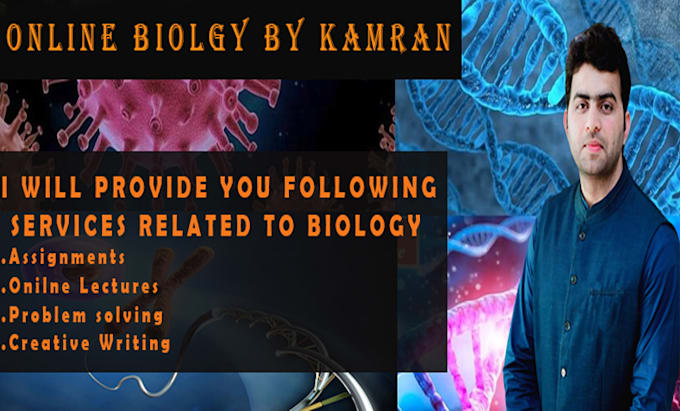 Assist you in biology assignments and projects by Biologybykamran | Fiverr