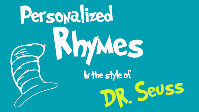 Create custom rhymes in the style of dr seuss by Elementalstyle | Fiverr
