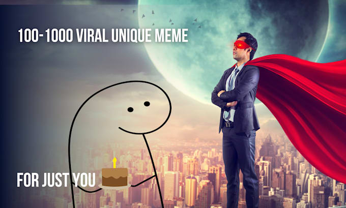 Create 100 unique and viral memes by Med4bizness | Fiverr