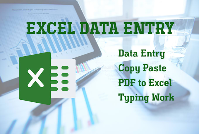 Do excel data entry, copy paste, pdf to excel and typing work by Dias_designs | Fiverr