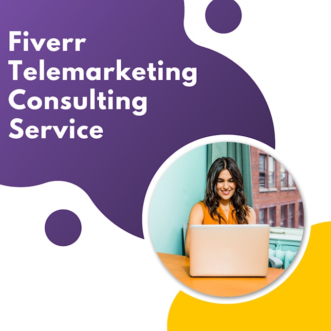 Be your fiverr telemarketing consultant to help you get more clients by ...