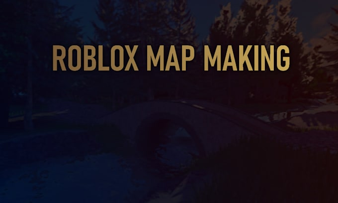 Make you an incredible roblox map by Tristanjamesm | Fiverr