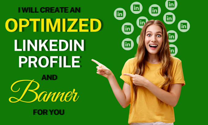 Create an optimized linkedin profile and banner for you by Sib_gha | Fiverr