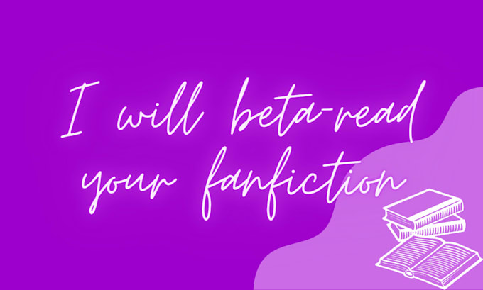 Be your fanfiction beta reader by Matsweii | Fiverr