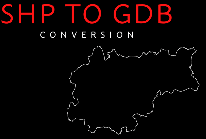 Convert shp to gdb by Greenishwarbler | Fiverr