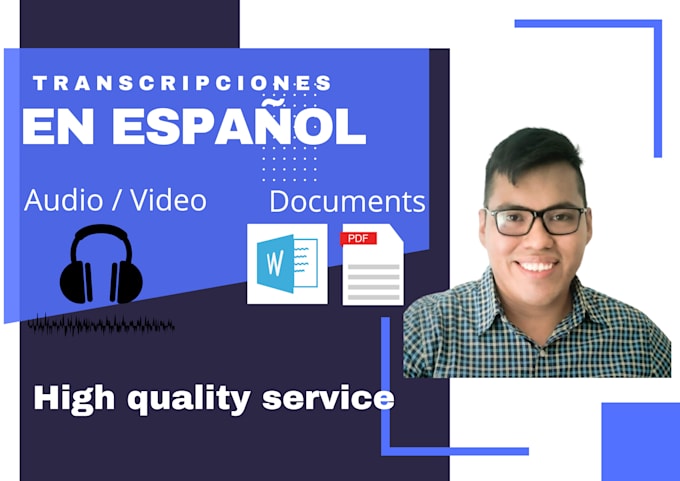 Do spanish transcription of audio, video by Elbryan007 | Fiverr
