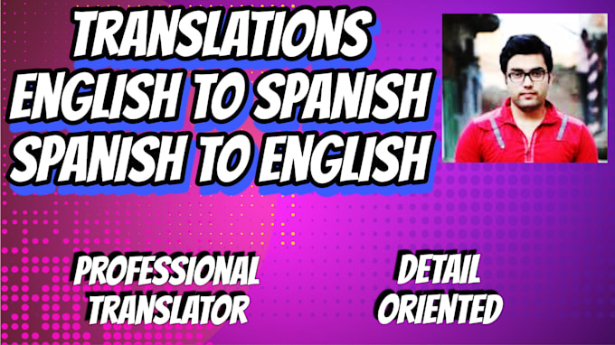 Translate any document from english to spanish, spanish to english by ...