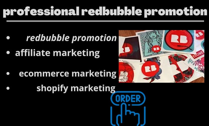 Your promote the redbubble, teespring,shopify store marketing, shopify ...