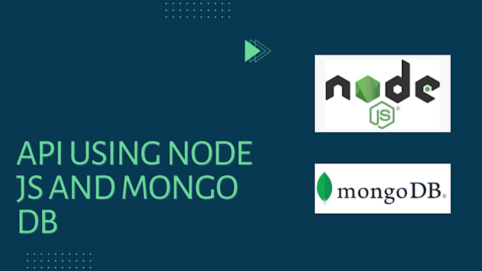 Develop api in node js and mongodb by Prakruti_ukani | Fiverr