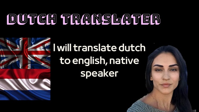 Translate from dutch to english or the other way round by Coolnewuser ...