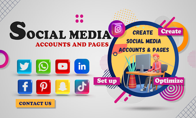 Create social media accounts, set up and optimize for your business ...