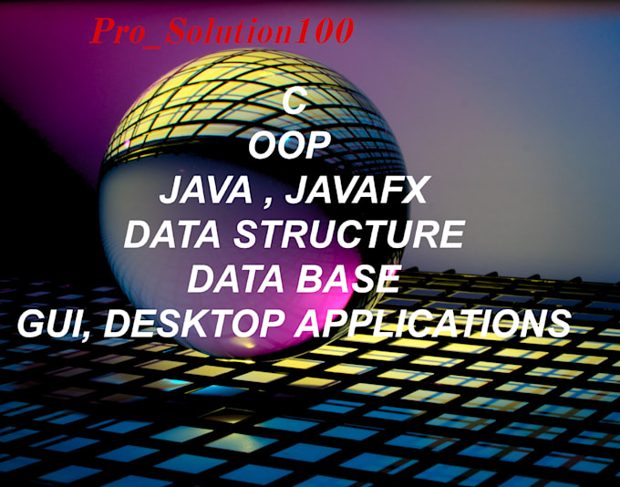 Do C Oop Java Javafx Data Structure And Algorithms Projects By Pro