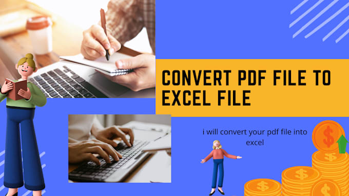 Convert your pdf file into excel file by Reebae | Fiverr