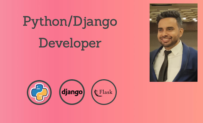 Develop python web application api, script, crawler using django,flask ...