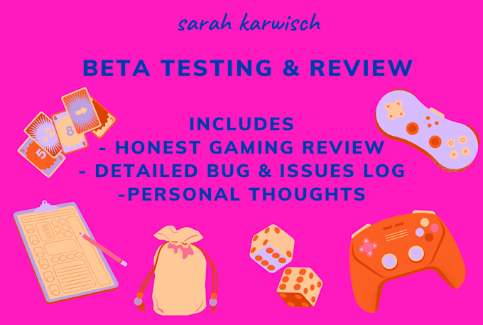Beta test, review, and give a detailed bug log of your game by ...