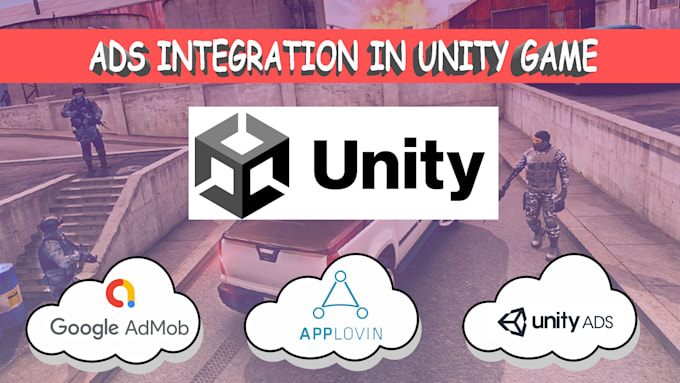 Integrate ad mob, unity ads, max ads in your unity game by Umersheikh29 ...