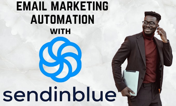Setup sendinblue email marketing, email template, automation by ...