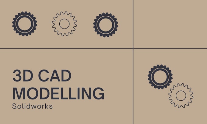 Create 3d cad models on solidworks by Fawad_mehboob | Fiverr