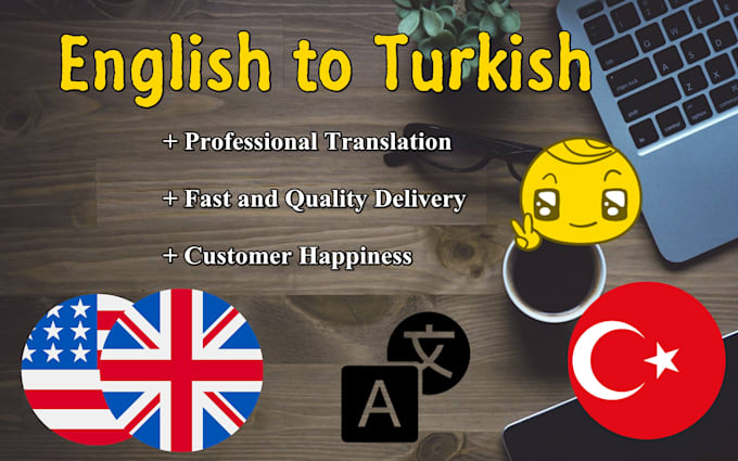 Translate from english to turkish by Emredrmz034 | Fiverr