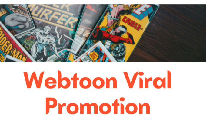 Webtoon promotion, comic book promotion by Investoriy | Fiverr