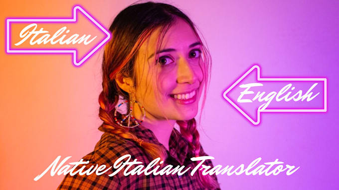 Translate from english to italian and vice versa by Juliemainhaus | Fiverr