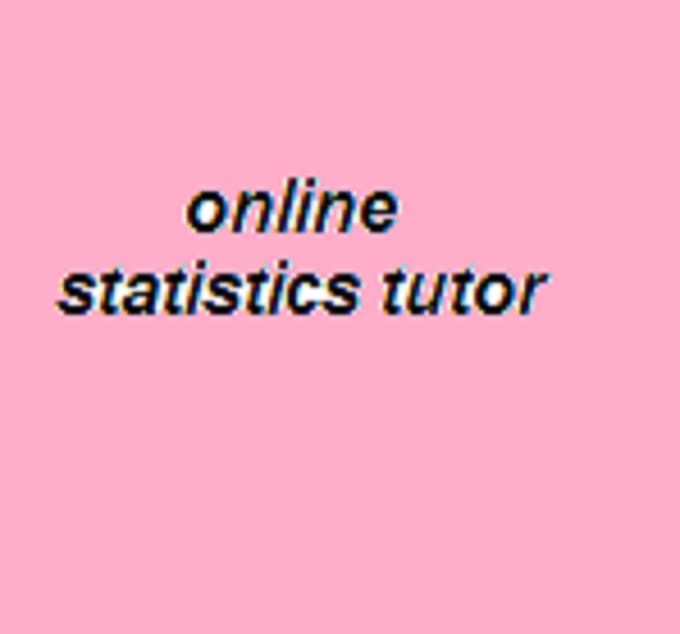 Be your statistics tutor by Accountsfair | Fiverr