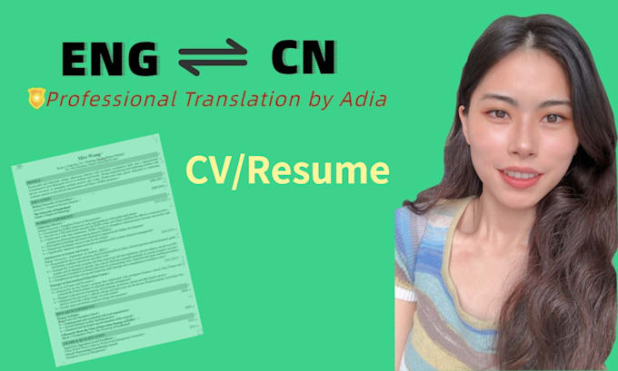 Translate your cv from chinese to english or vice versa by Adia_xuan ...