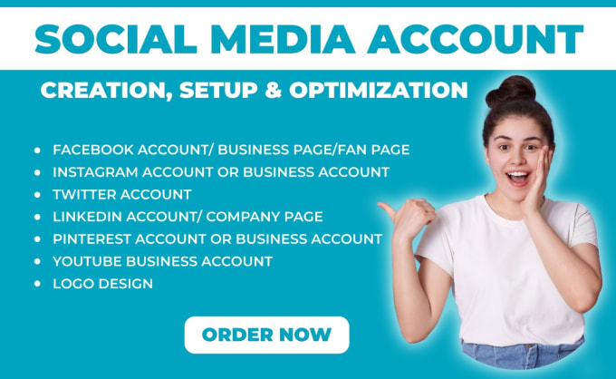 Create Social Media Accounts All Pages Setup And Optimize By Saher