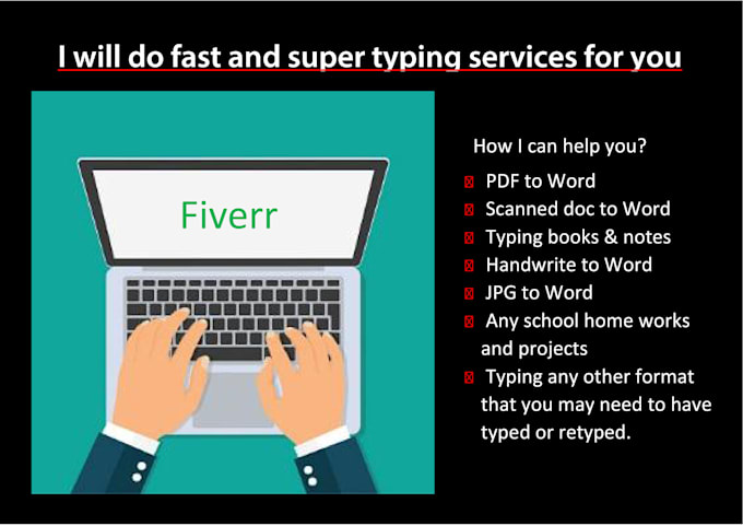 Do fast and super typing services for you by Dimuthu18 | Fiverr