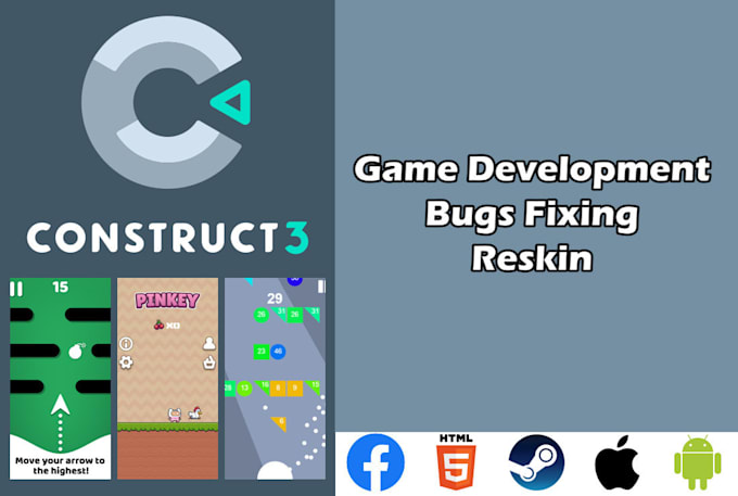 Develop 2d construct 3 or 2 game or reskin or fix bugs by Khaled_201 | Fiverr