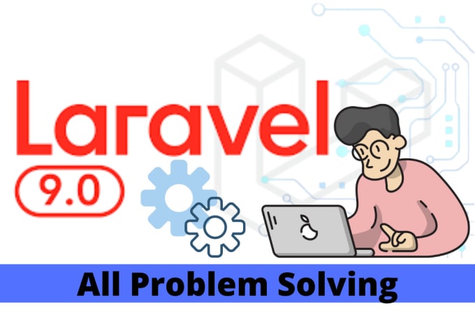 Solve any php or laravel problem, bug, issue by Larvelhunter | Fiverr Solve any php or laravel problem, bug, issue by Larvelhunter | Fiverr