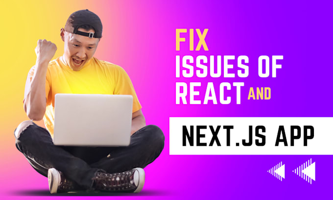 Modify and fix bugs of reactjs, redux, nextjs application by Umar_004 | Fiverr