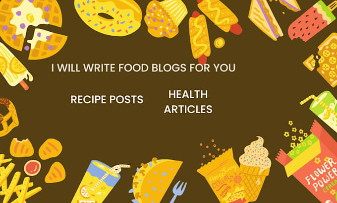 Create food blogs including cookbooks recipes and nutritional articles ...