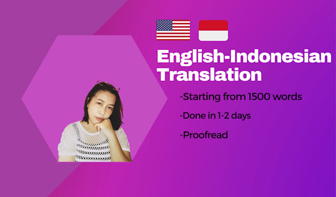 Do translating profesionally english to indonesian and vice versa by ...