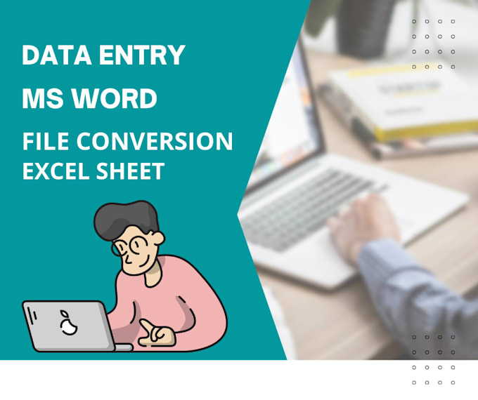 Do data entry on ms word, excel sheet and convert files by Pariapolous ...