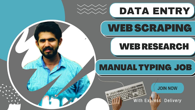 Do Manual Typing Job Web Scrapping Research And Data Entry By Tayyabgul300 Fiverr
