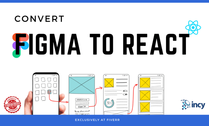 Convert figma design to react components by Incylabs | Fiverr Convert figma design to react components by Incylabs | Fiverr
