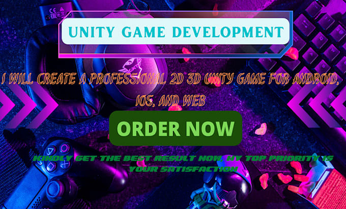 Create a professional 2d 3d unity game for android, ios, and web by ...