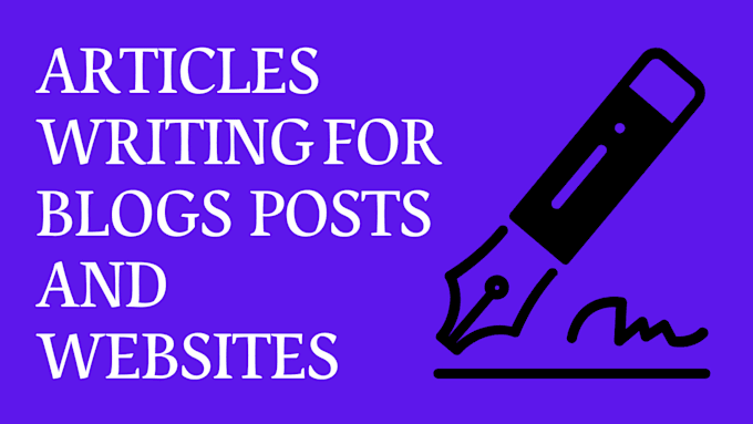 Write articles for your blog posts and website by Abdouhls | Fiverr