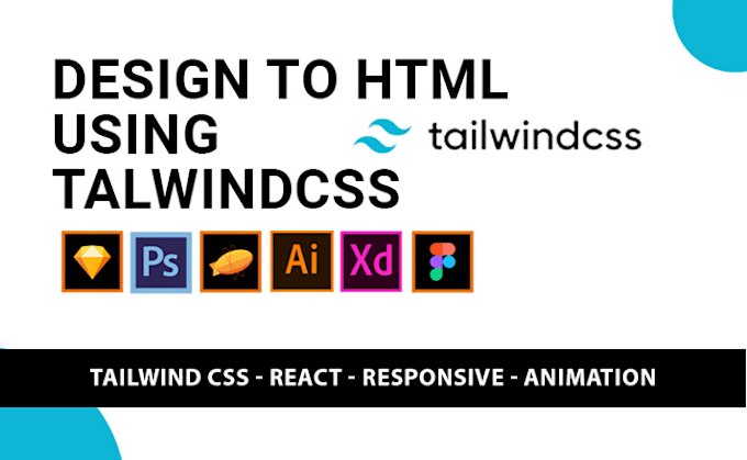 Convert Psd To Html Figma To Html Xd To Html Using Tailwind Css By Muzamilabbas201 Fiverr