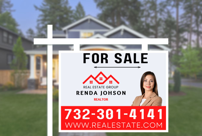 Create amazing real estate yard sign or realtor sign designs in 12 ...
