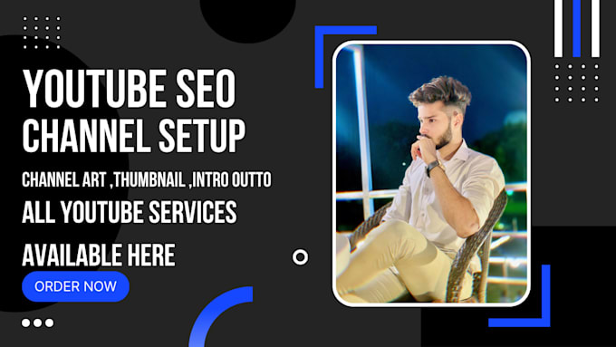 Create youtube channel with logo, banner, intro, outro, seo by Ataurrehman01 | Fiverr