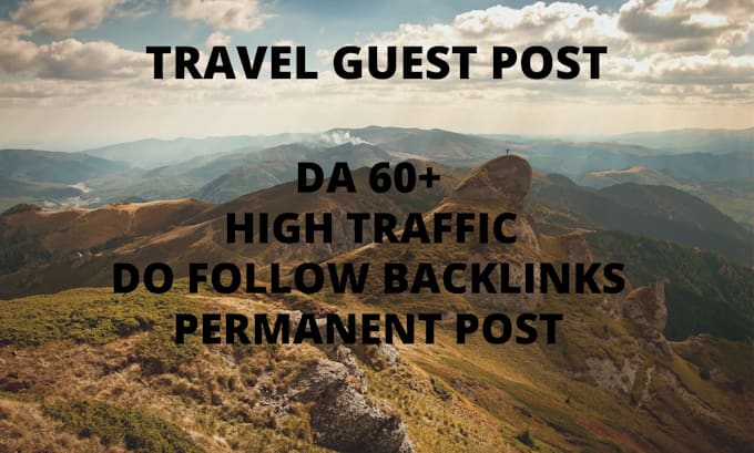 Publish travel guest post with do follow backlinks by Mianharis807 | Fiverr