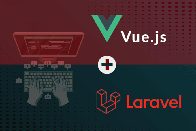 Do Php Laravel Vue Js Projects For You By Abidsaeed544 Fiverr