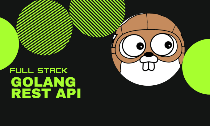 Do golang rest api and projects by Gifron | Fiverr