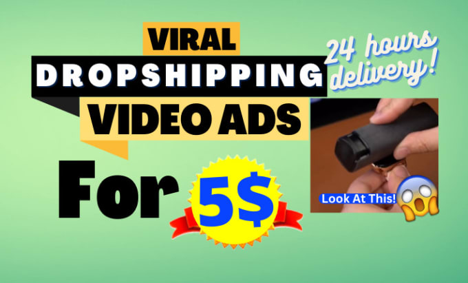 Create Viral Tiktok Dropshipping Video Ads For Your Product In 24 Hours
