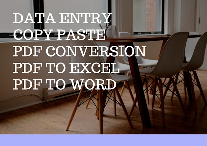Do accurate data entry,pdf to excel,copy paste, ,pdf to word by Manthan88 | Fiverr