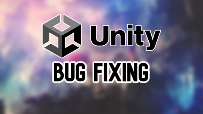 Fix bugs in 3d games made with unity by Areola1 | Fiverr