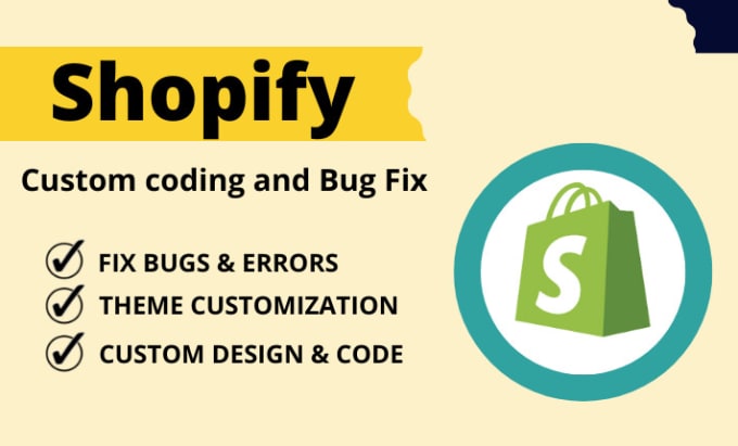 Fix Shopify Bug Liquid Code Css Fix Customize Shopify Store By Hasan2025 Fiverr