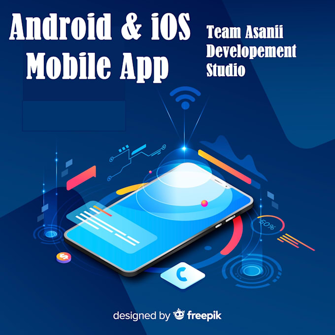 Develop native and hybrid mobile applications by Teamasanii | Fiverr